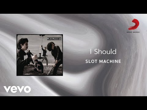 Slot Machine - I Should (Official Lyric Video)