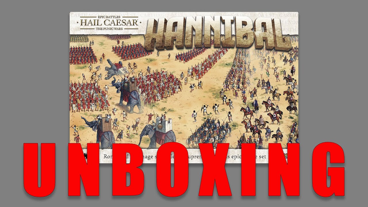Unboxing Epic Battles Hail Caesar Hannibal - YouTube