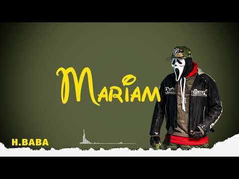 H.BABA - MARIAM (Official Audio Music)