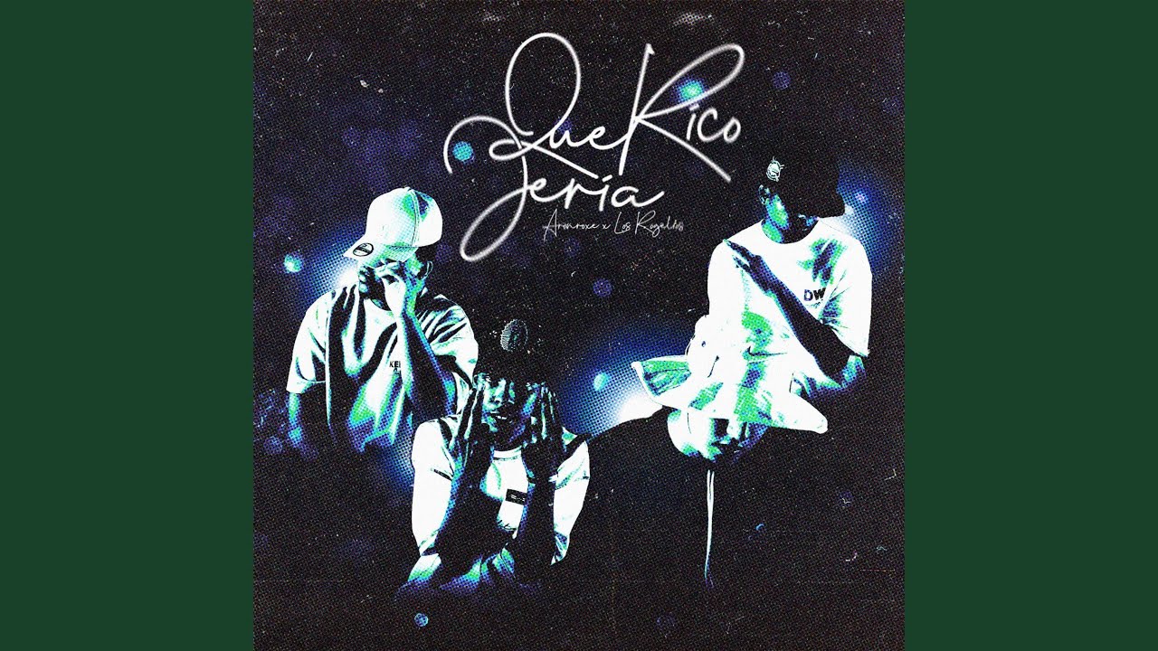 Que Rico Jeria (feat. Los Rogelios & Mini Ingram) - YouTube