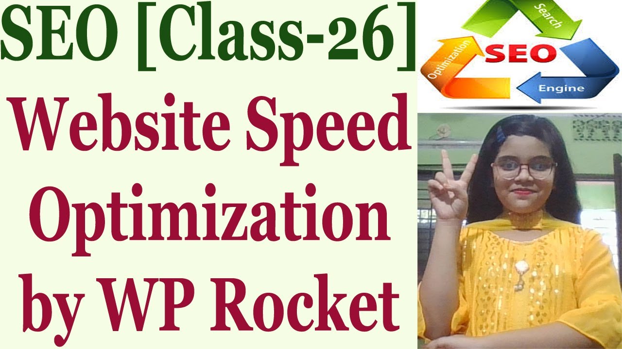 SEO Full Course Tutorial In Bangla | Class-26 | Website Speed Optimization by WP Rocket - YouTube