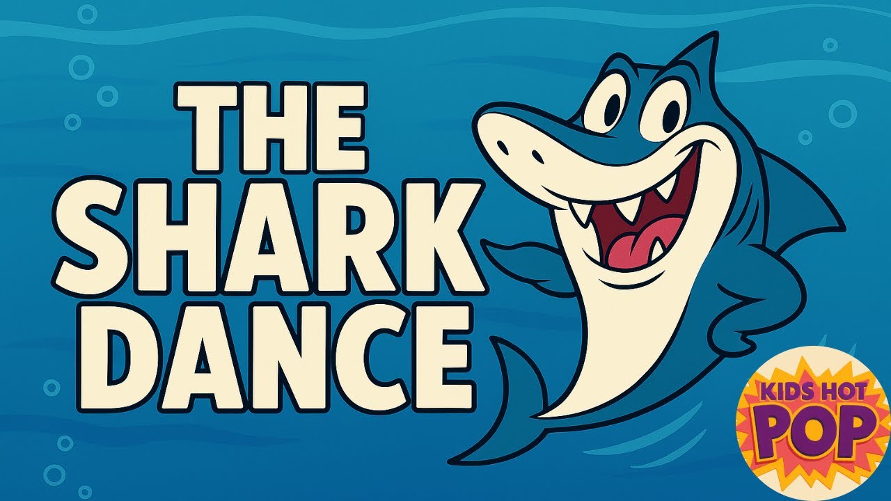 THE SHARK DANCE | Kids Shark Cartoon Song and Dance | Best Kids Music ...