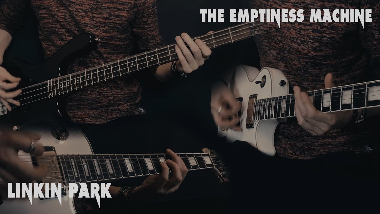 Linkin Park - The Emptiness Machine - Guitar and Bass cover by Eduard ...