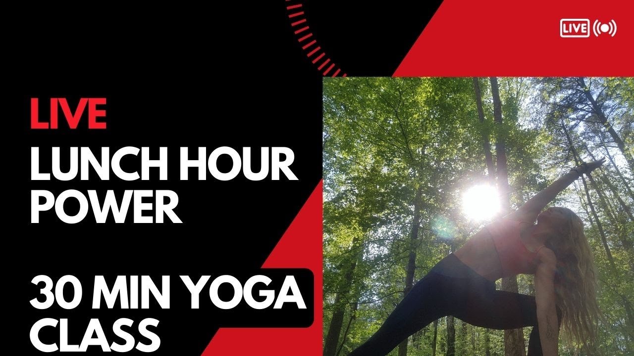 Power Lunch Yoga Class| Quick and Effective Flow to get you out of your ...