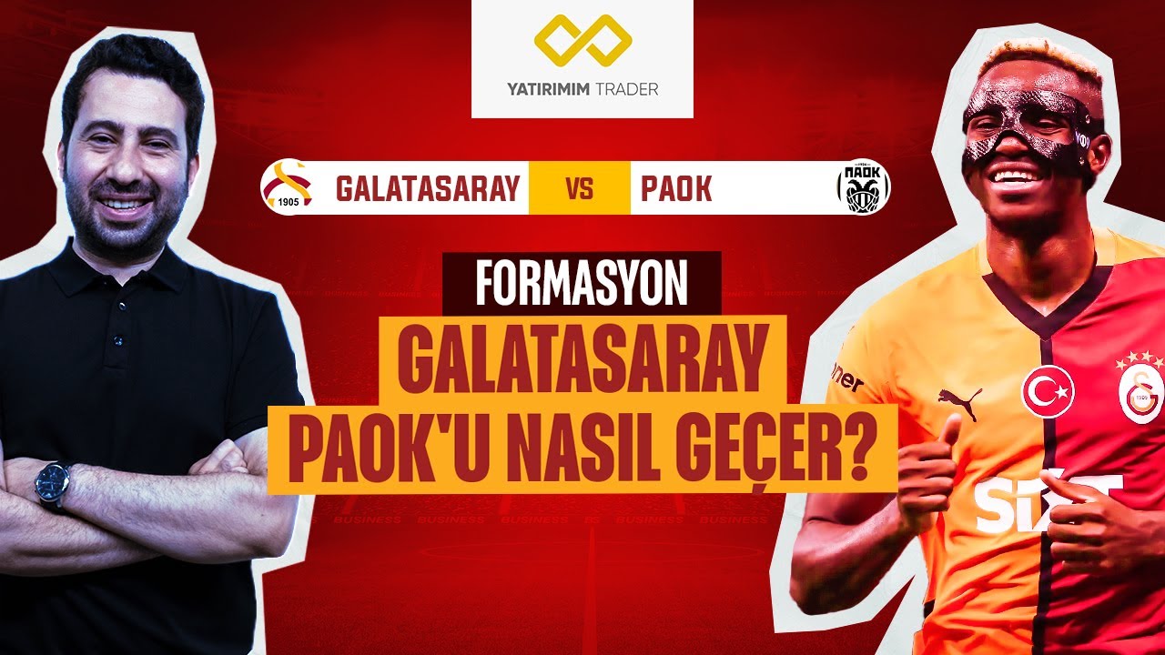 GALATASARAY PAOK'U NASIL GEÇER? | Paok'un İyi ve Zayıf Yönleri, Osimhen ...