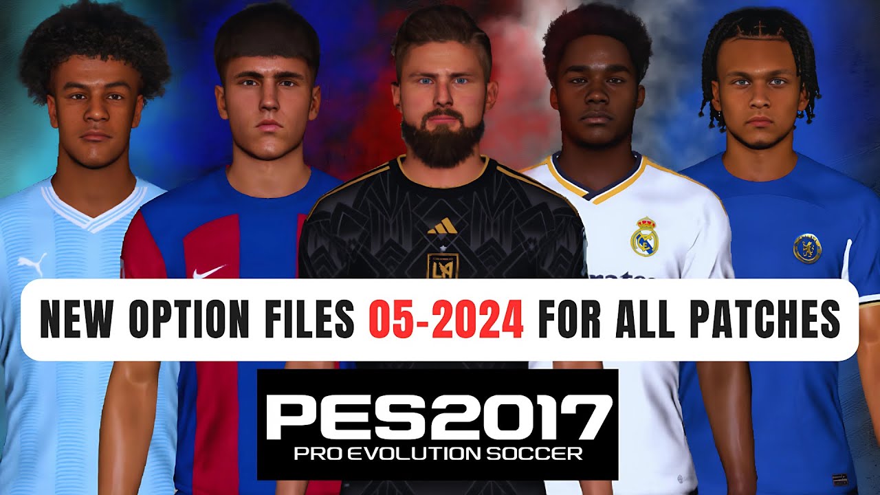 PES 2017 | New Option Files For Update (05-2024) All Transfers 2024 For ...