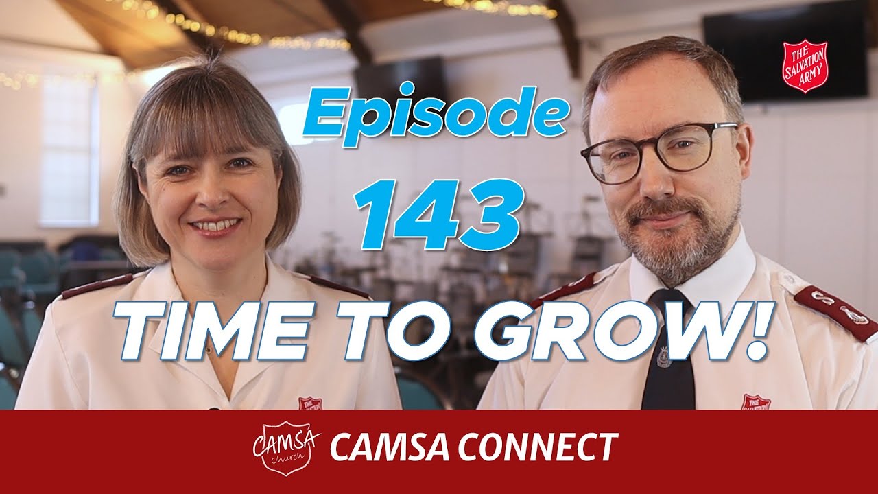 CAMSA Connect 143 - Sunday worship with Cambridge Citadel Salvation ...
