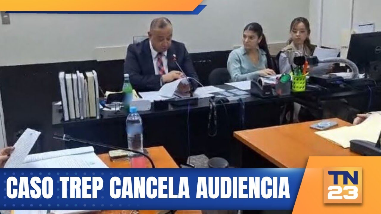 Caso TREP cancela audiencia - YouTube