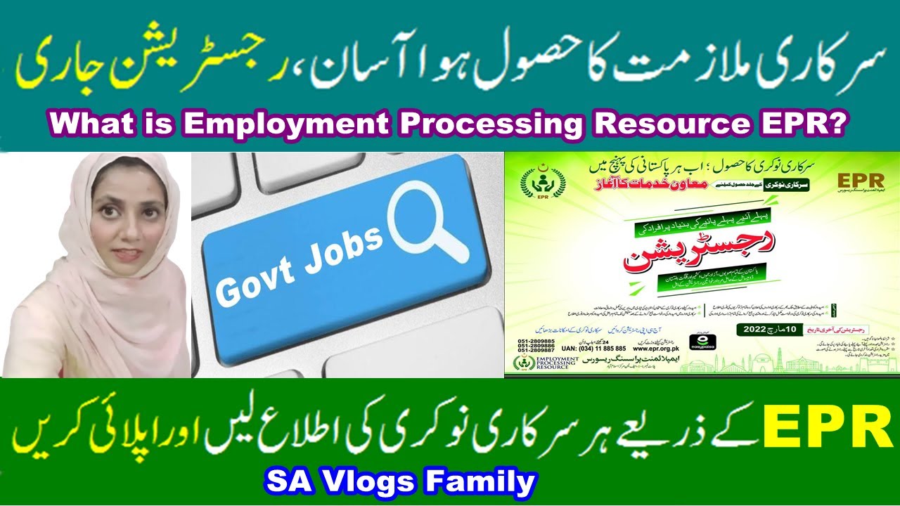 Get Govt Jobs in Pakistan Through EPR Employment Processing Resource ...