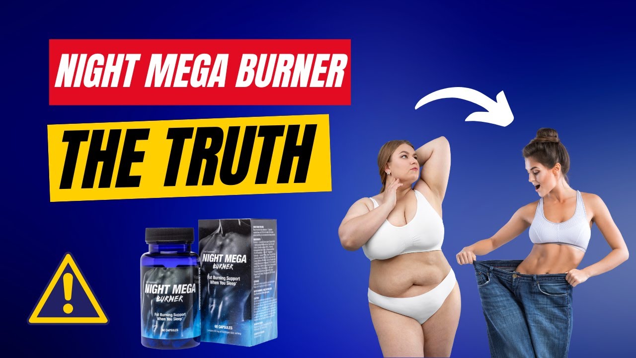 Night Mega Burner Review ⚠️((WARNING!)) - Night Mega Burner - Night Mega Burner Reviews - YouTube