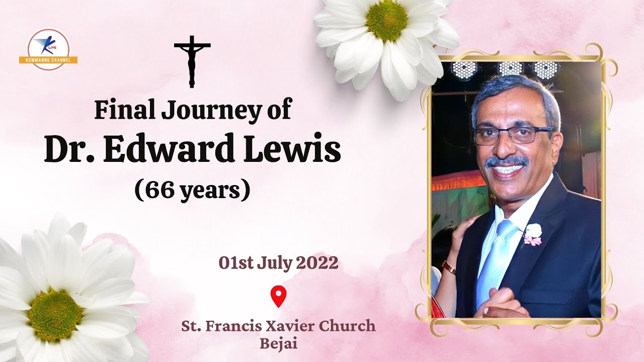 Final Journey of Dr. Edward Lewis (66 Years) | LIVE from Bejai ...