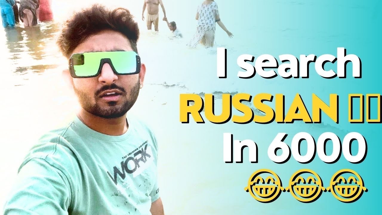 I search RUSSIAN 👯‍♀️ in 6000😂 || #russion - YouTube