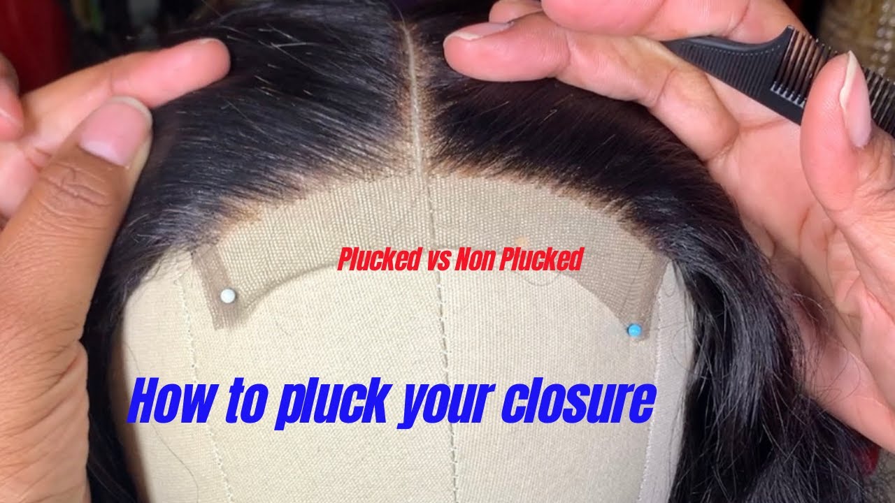 HOW TO PLUCK YOUR CLOSURE - Beginner Friendly - YouTube