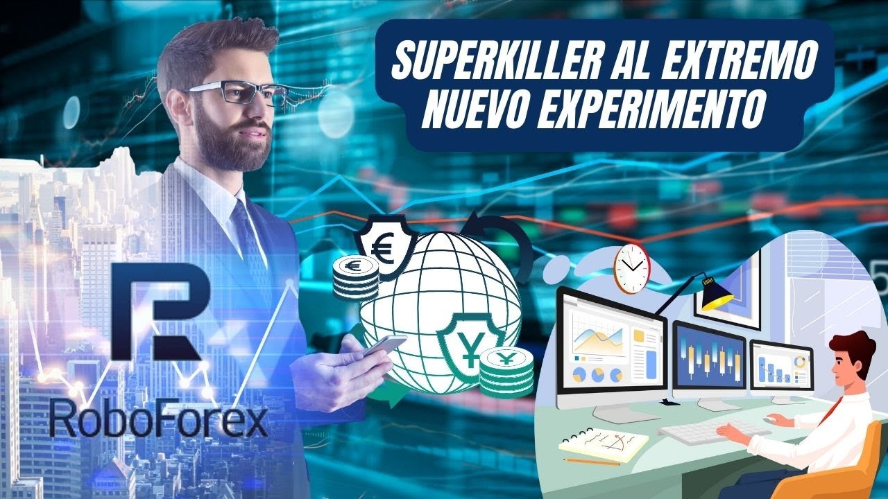 SuperKiller al Extremo experimento de alto kilate - Roboforex - YouTube