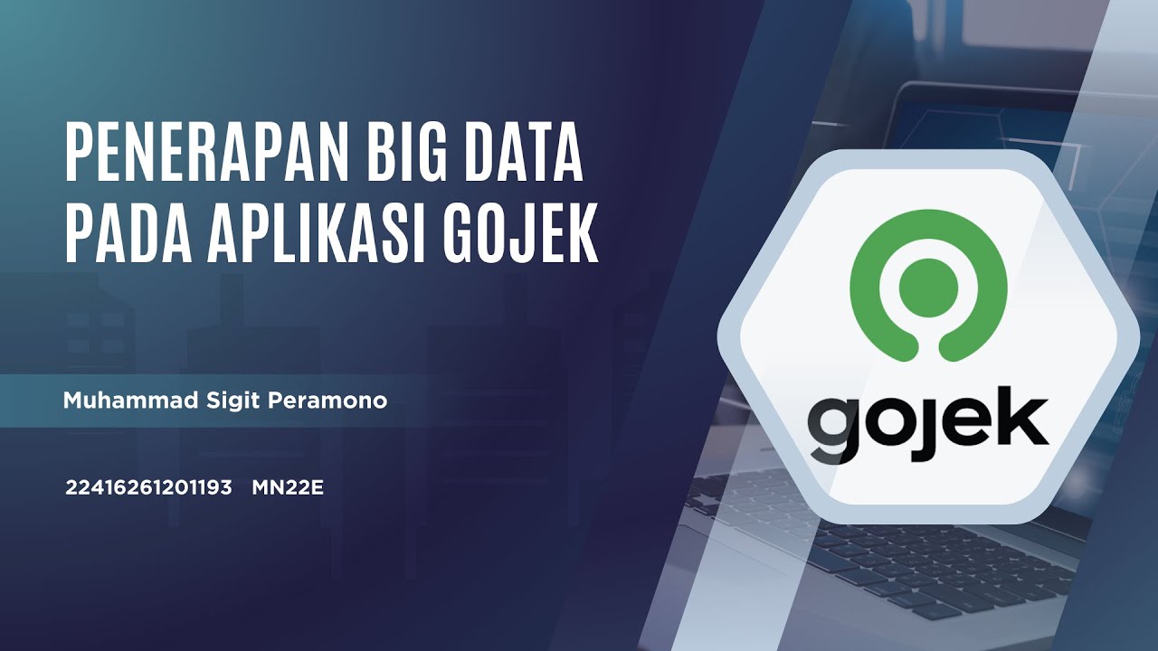 PENERAPAN BIG DATA PADA APLIKASI GOJEK - YouTube