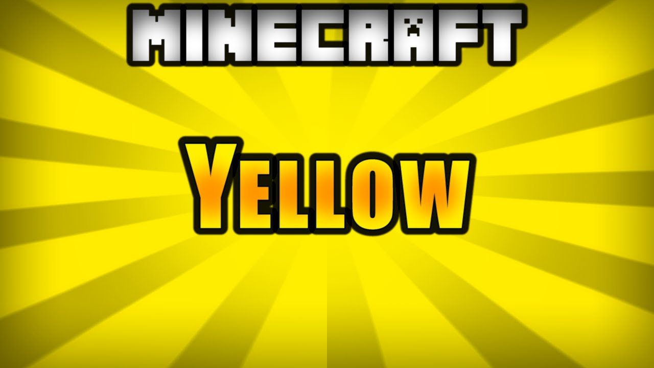Minecraft :: YELLOW - YouTube