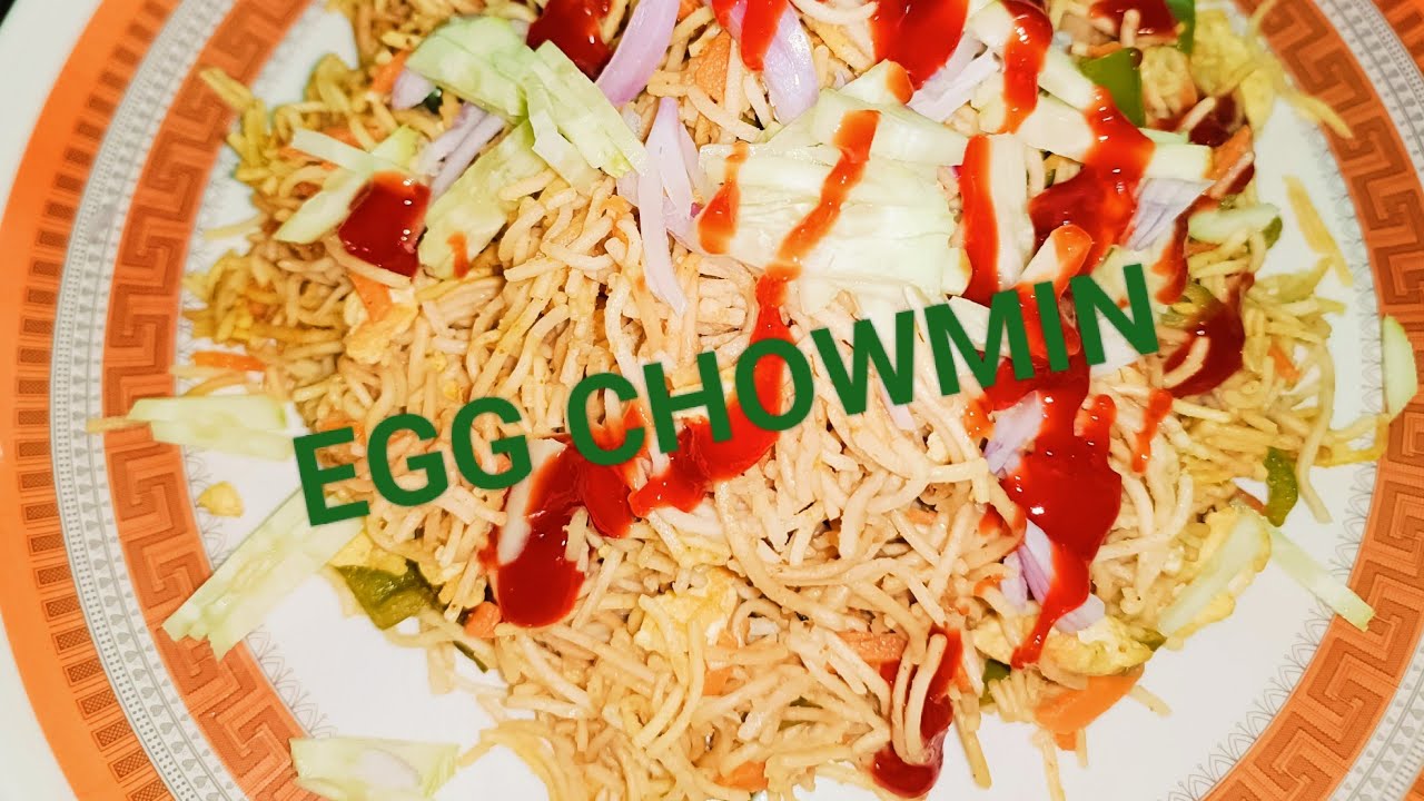 Egg Chowmin Recipe ll Eggchow ll Egg Chowmin - YouTube