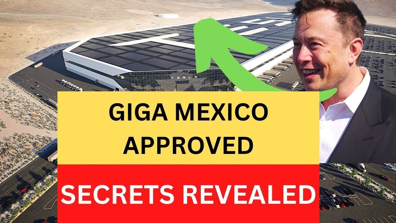 Mexico Announces Tesla Gigafactory in Santa Catarina, Revealing Hidden ...