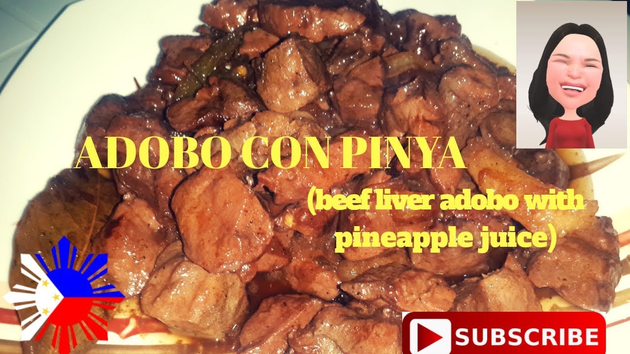 COOKING DAY:ADOBO CON PINYA(beef liver adobo with pineapple juice ...