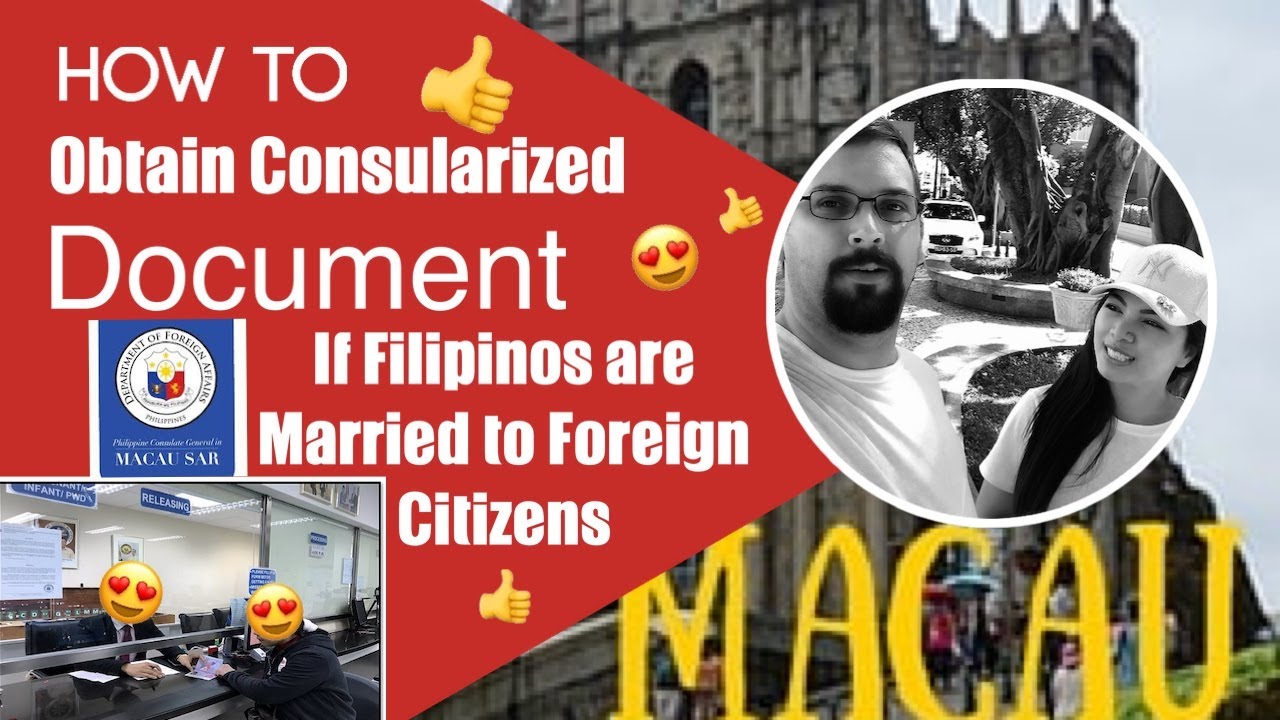 How to obtain consularized documents for Filipinos marrired to foreign ...
