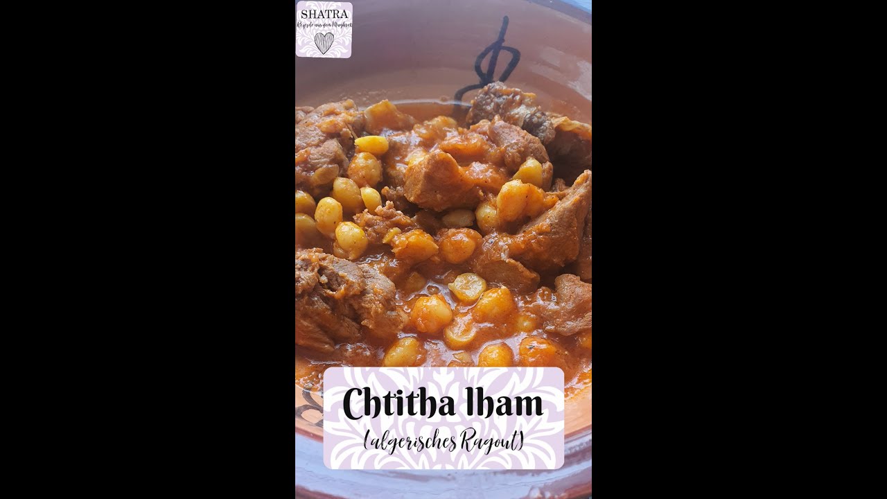 🇩🇿Chtitha lham / algerisches Ragout🇩🇿 - YouTube