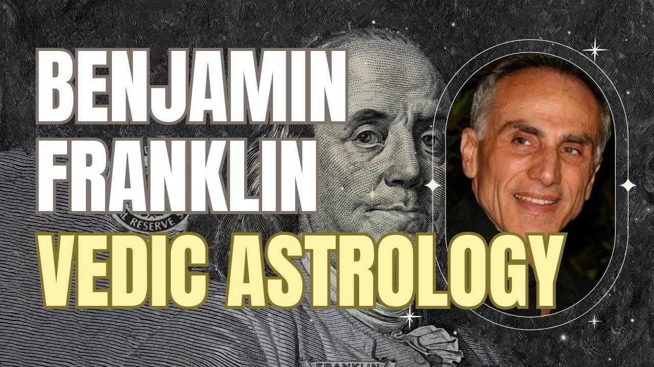 Benjamin Franklin | Vedic Astrology Chart - YouTube
