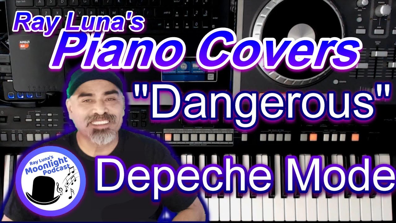 How to play "Dangerous" by Depeche Mode Piano Cover - YouTube