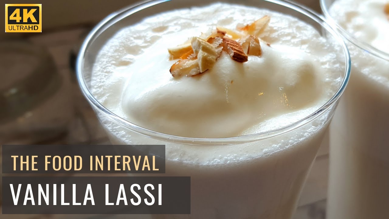 Vanilla Lassi Recipe | How To Make Lassi | वेनिला लस्सी 🥛 - YouTube