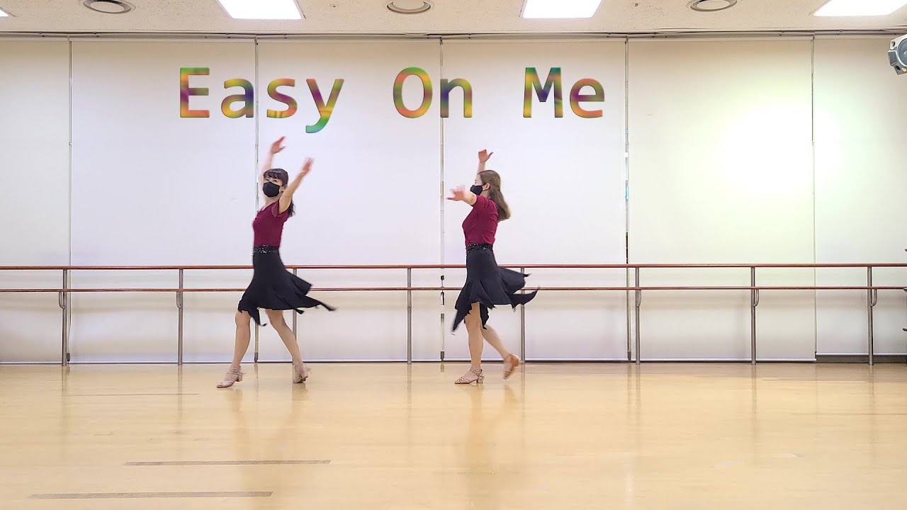 Easy On Me line dance (Intermediate / Advanced) - YouTube
