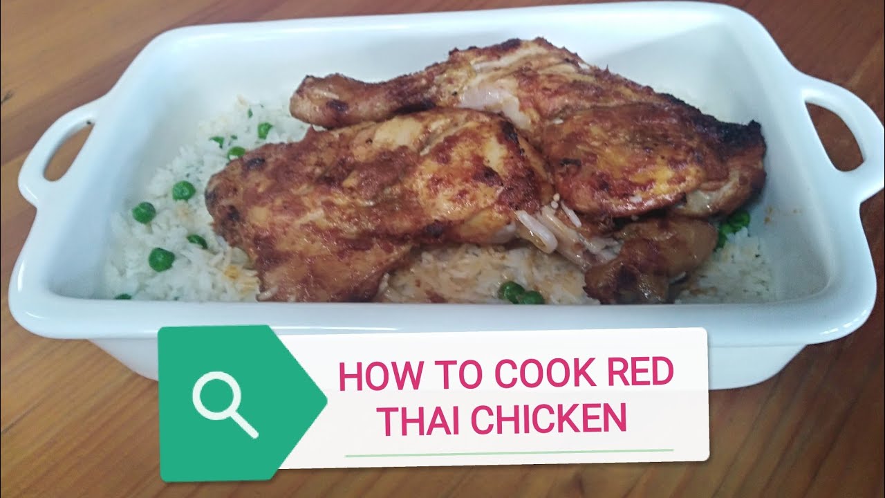 HOW TO COOK RED THAI CHICKEN - YouTube