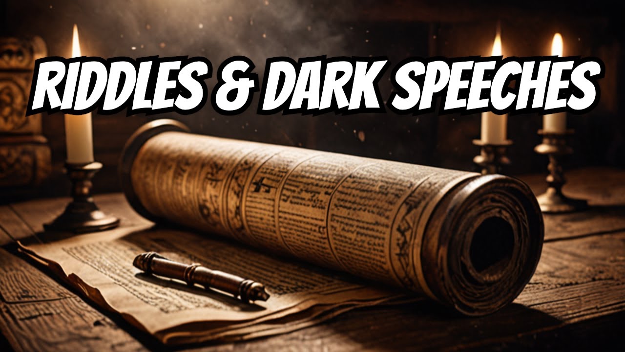 Riddles and Dark Speeches: What Do They Mean? - YouTube