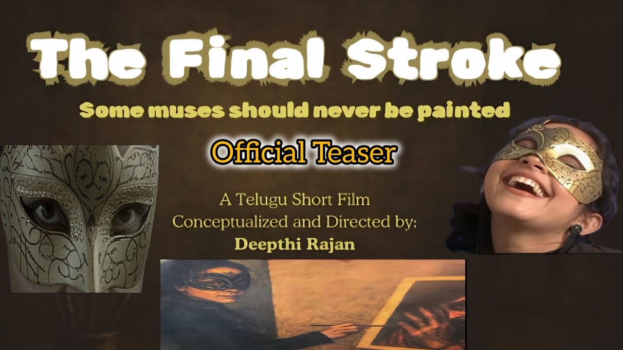 The Final Stroke Short Film Official Teaser || Deepthi Rajan || Telugu ...