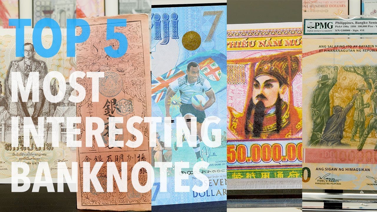 Banknote World's TOP 5 Most Interesting Banknotes! - YouTube