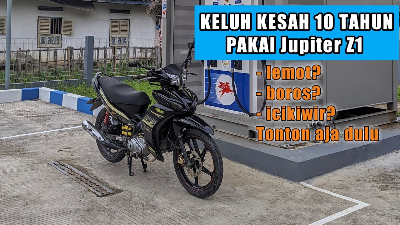 Kelebihan dan kekurangan #jupiter z1 selama 10 tahun | Penggunaan 2012 ...