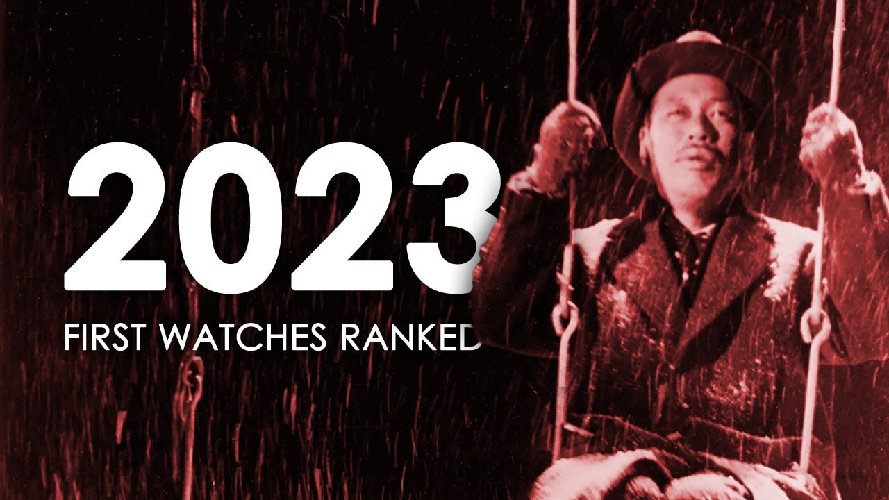 2023 First Watches Ranked - YouTube
