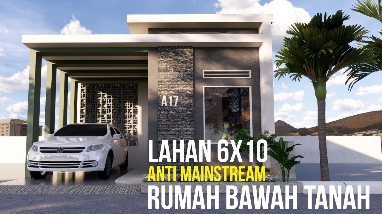 DESAIN RUMAH DI LAHAN 6x10 / DESIGN ANTI MAINSTREAM - YouTube