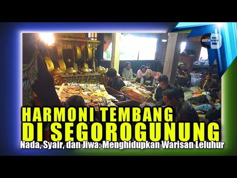 PADEPOKAN SEGOROGUNUNG: NADA, SYAIR, DAN JIWA || TRADISI, HARMONI ...