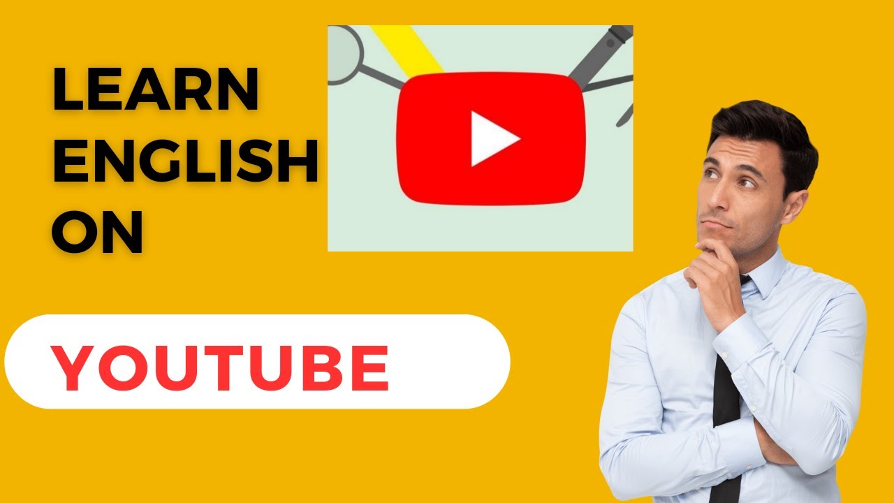 Learn English On YouTube How To Learn English Easily YouTube learn-english-on-youtube-how-to-learn-english-easily-youtube