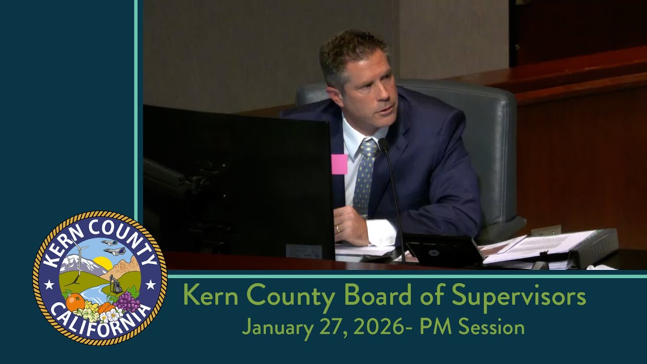 Kern County Board of Supervisors 2:00 p.m. meeting for Tuesday, January ...
