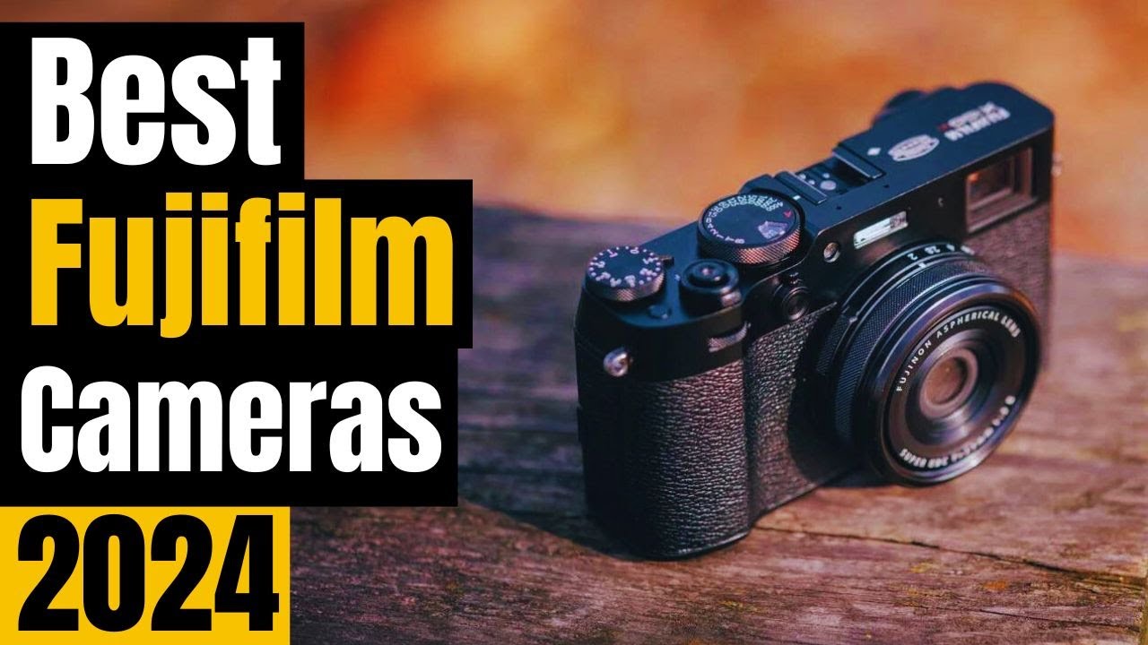 Best Fujifilm Cameras of 2024: Top Cameras for Every Photography Style ...
