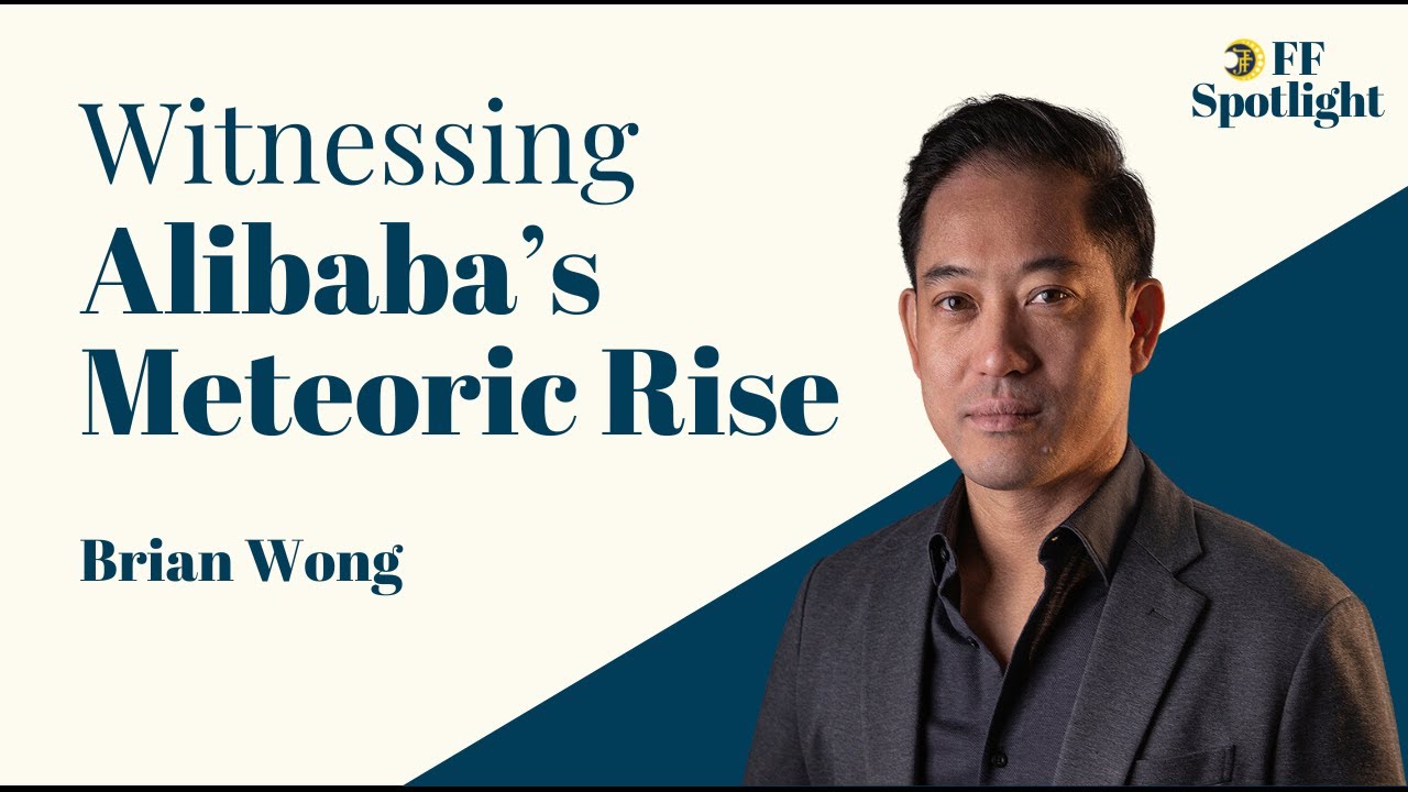 Brian Wong: How a Chinese American Witnessed Alibaba's Historic IPO during China's Meteoric Rise ...