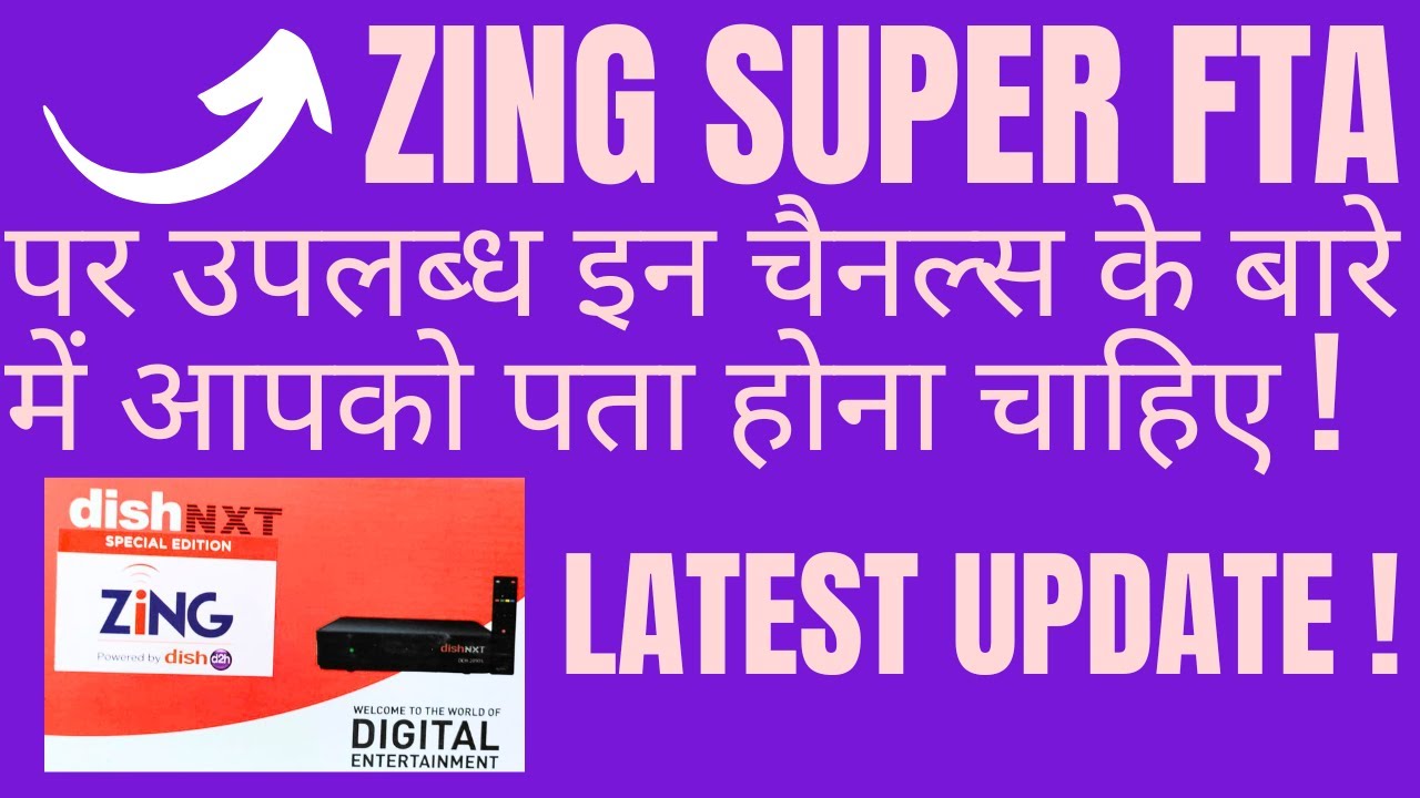 Zing Super FTA Dishtv|List of Channels You Must Know with Their LCN ...