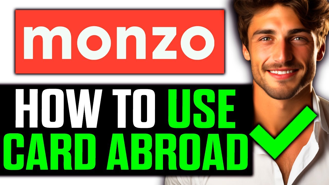 How To Use Monzo Card Abroad (2025) - Step by Step - YouTube