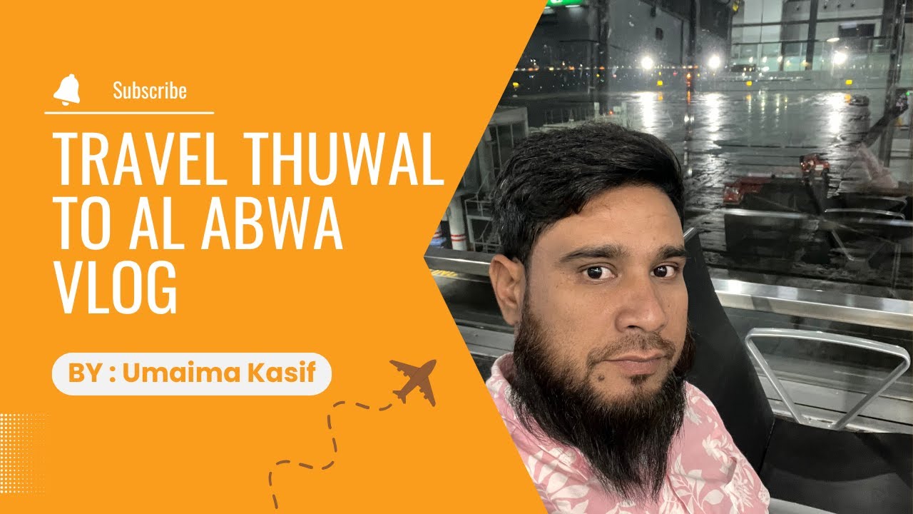 First Vlogs Thuwal To Al Abwa Travel By Road - YouTube