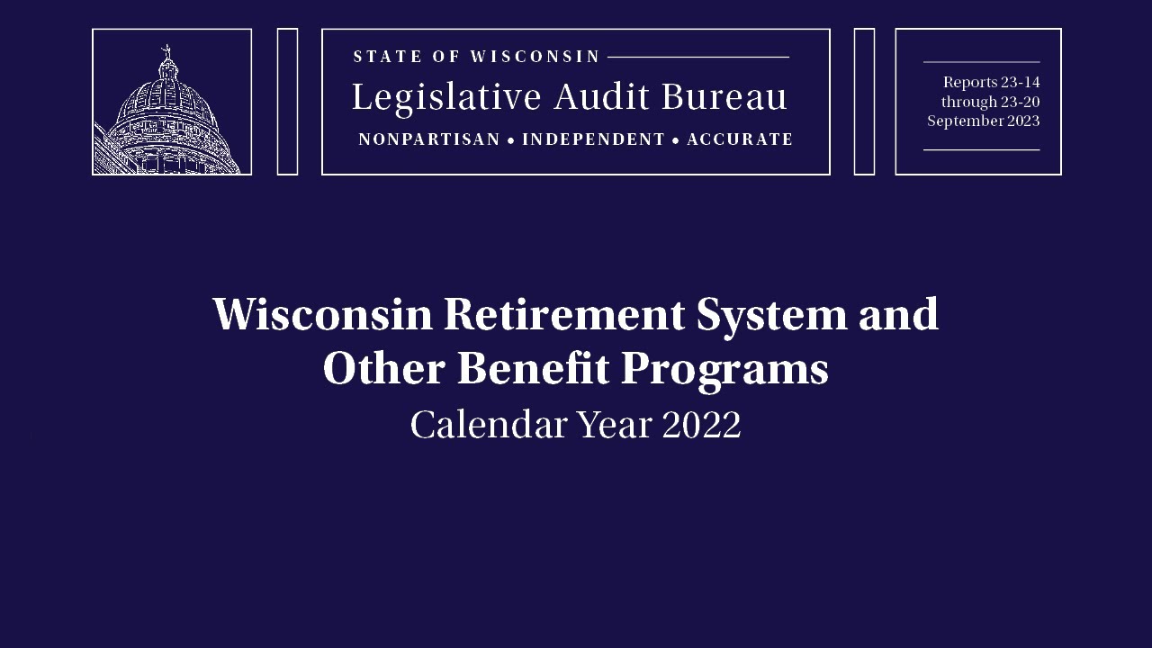 Reports 23-14 through 23-20, Wisconsin Retirement System and Other ...