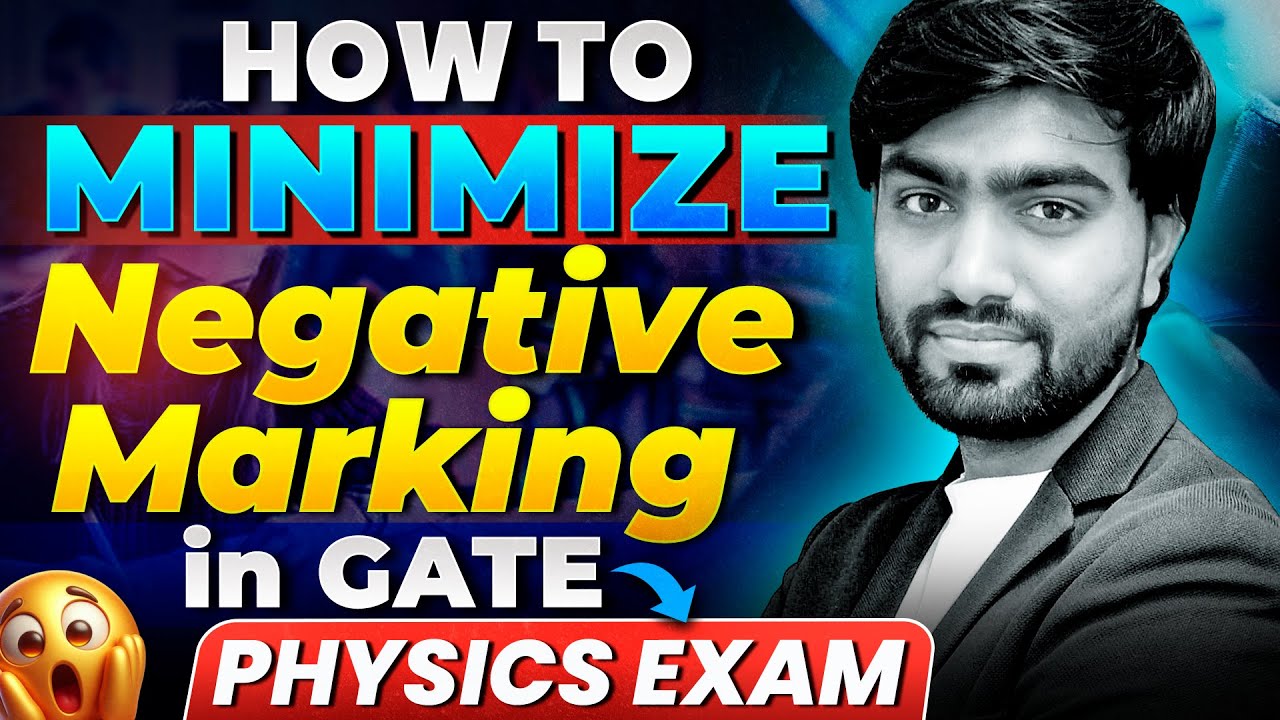 How to Minimize Negative Marking in the GATE Physics Exam? - YouTube