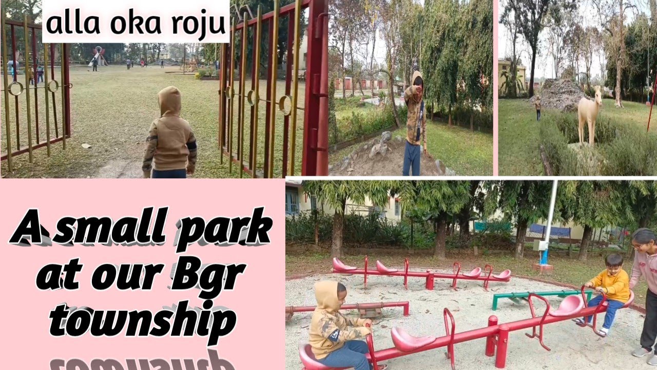 Alla oka roju || A small park at our Bgr township| nature@assam - YouTube