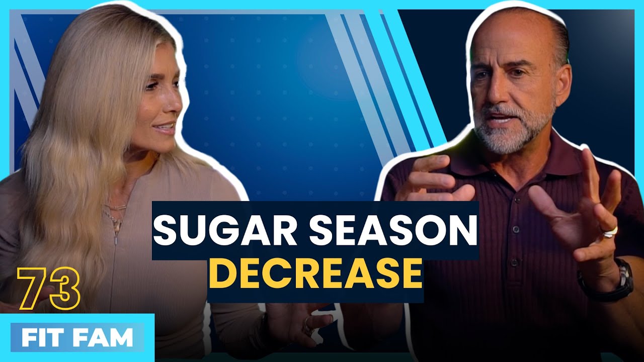 Sugar Season Decrease | Fit-Fam Ep. 73 - YouTube