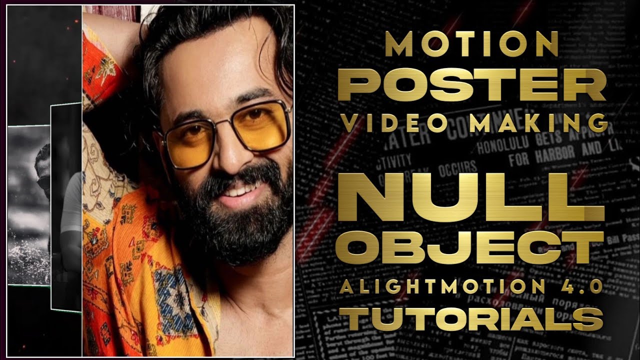 Null Object || Motion Poster Video Making || Alightmotion 4.0 ...