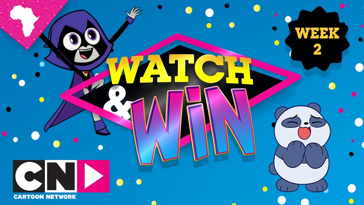 Watch & Win Competition | Week 2 | Cartoon Network Africa - YouTube